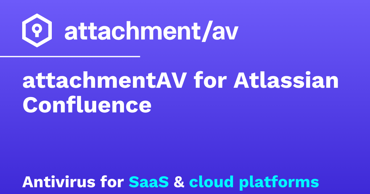 attachmentAV for Atlassian Confluence – attachmentAV