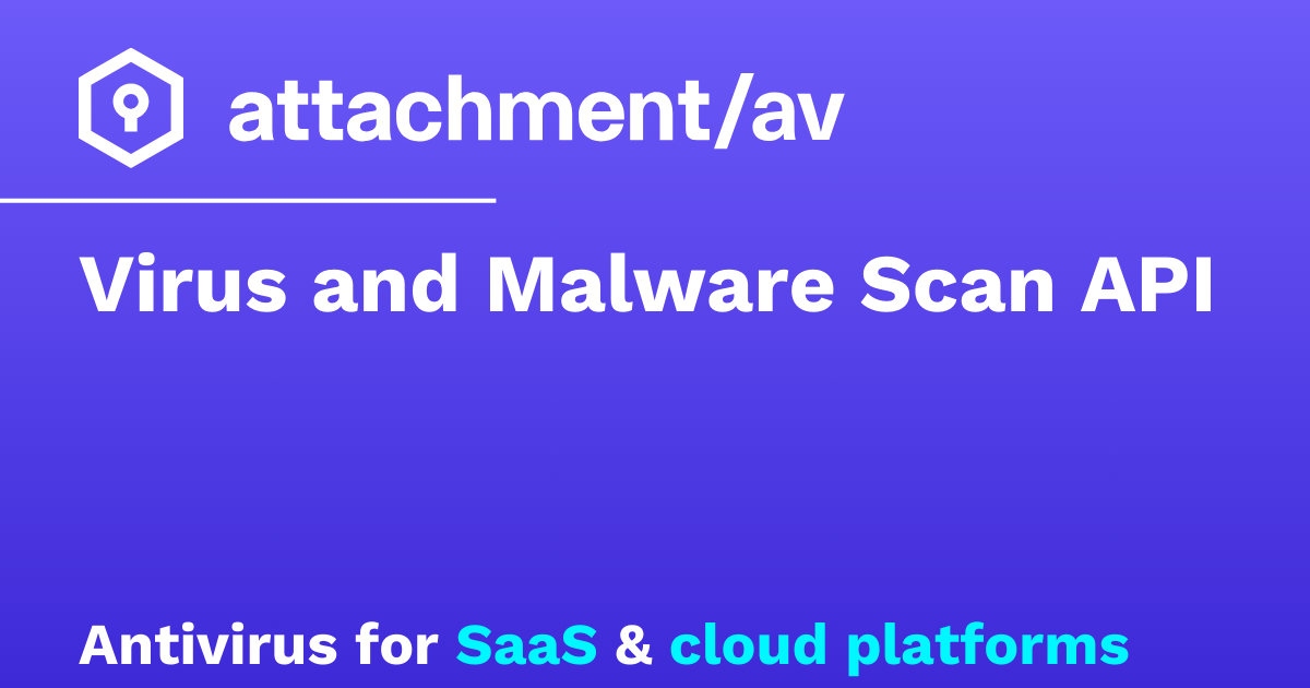 Virus and Malware Scan API – attachmentAV